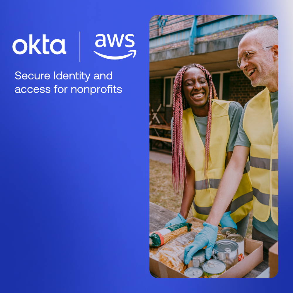 Okta + AWS: Secure Identity and Access for Nonprofits | Okta